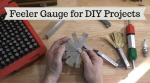 Beginner's Guide: Understanding and Using a Feeler Gauge for DIY Projects